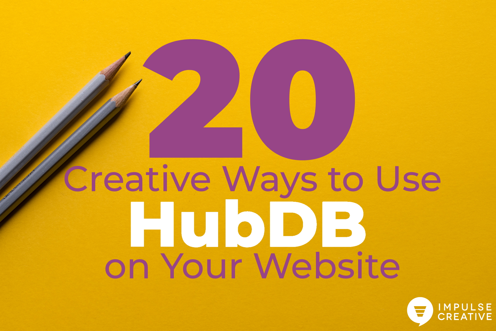 20 Creative Ways to use HubDB on Your Website