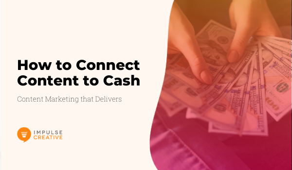 How to Connect Content to Cash