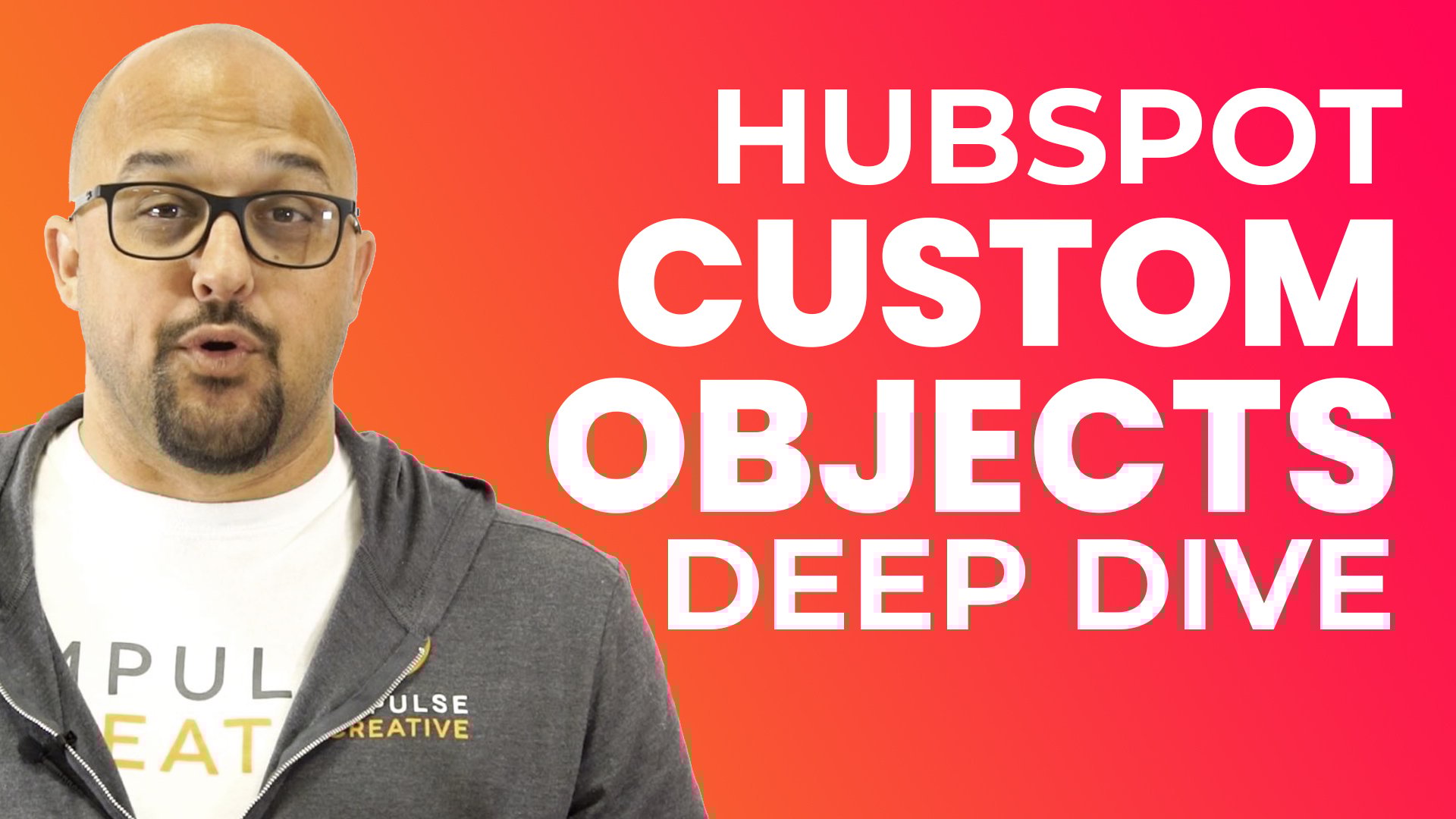 HubSpot Custom Objects Deep Dive, Examples, and Strategy